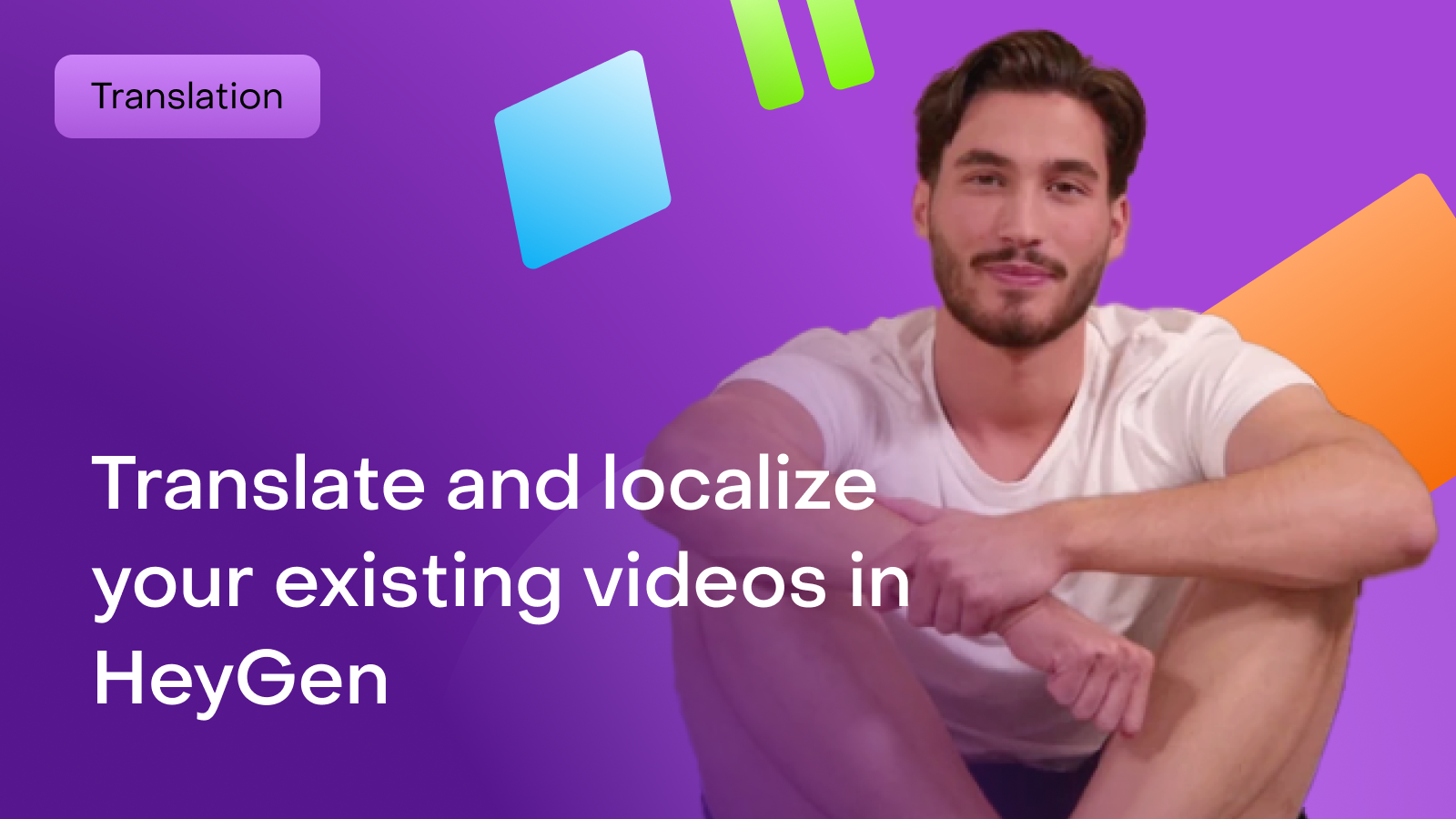How to translate and localize your existing videos in HeyGen - Guide ...