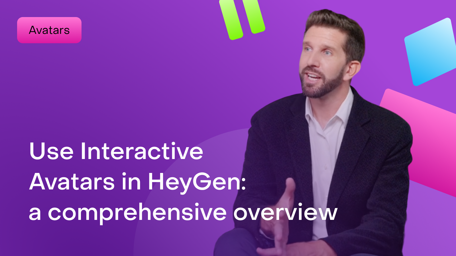 How to use Interactive Avatars in HeyGen: a comprehensive overview ...