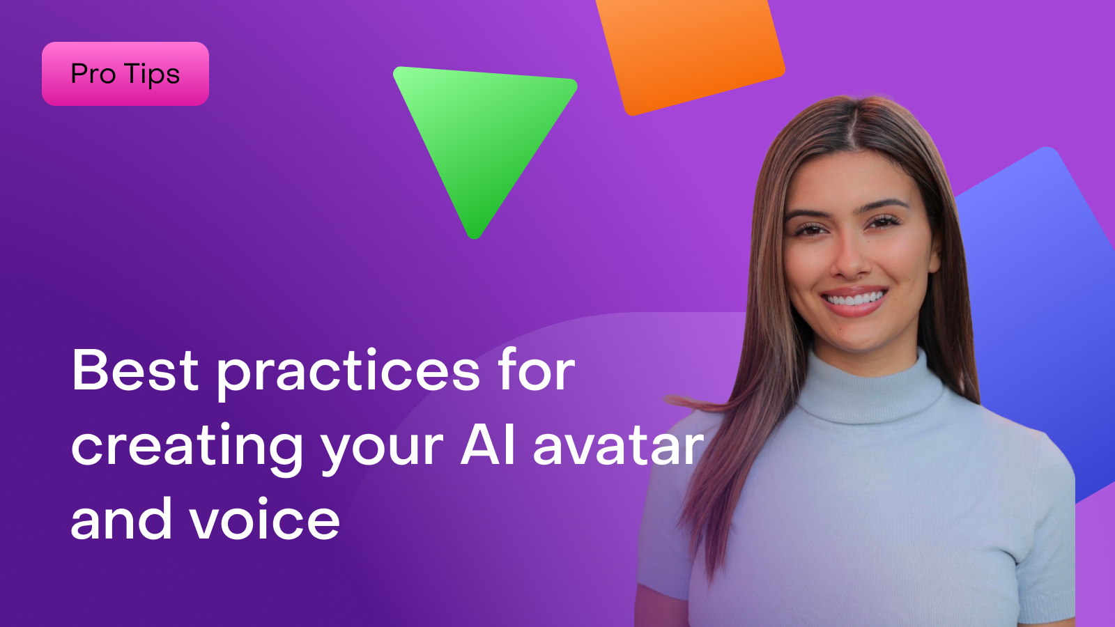 Best practices for creating your AI avatar and voice - Guide | HeyGen Hub
